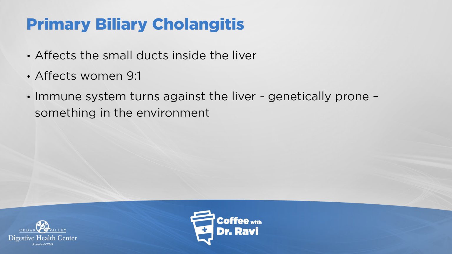 Coffee with Dr. Ravi #73: Primary Biliary Cholangitis (PBC) & Primary ...